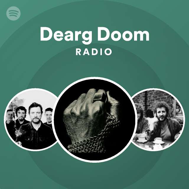 Dearg Doom Radio - playlist by Spotify | Spotify