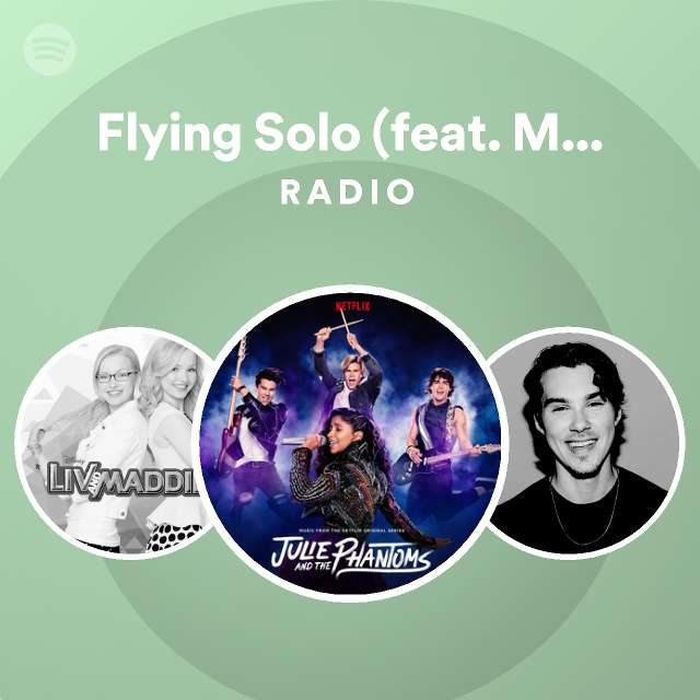 Flying Solo (feat. Madison Reyes, Charlie Gillespie, Owen Patrick Joyner & Jeremy Shada) Radio ...
