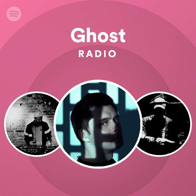 Ghost Radio | Spotify Playlist