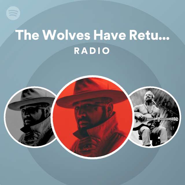 The Wolves Have Returned (Feat. Trevor Hall, Xavier Rudd, Leah Song ...