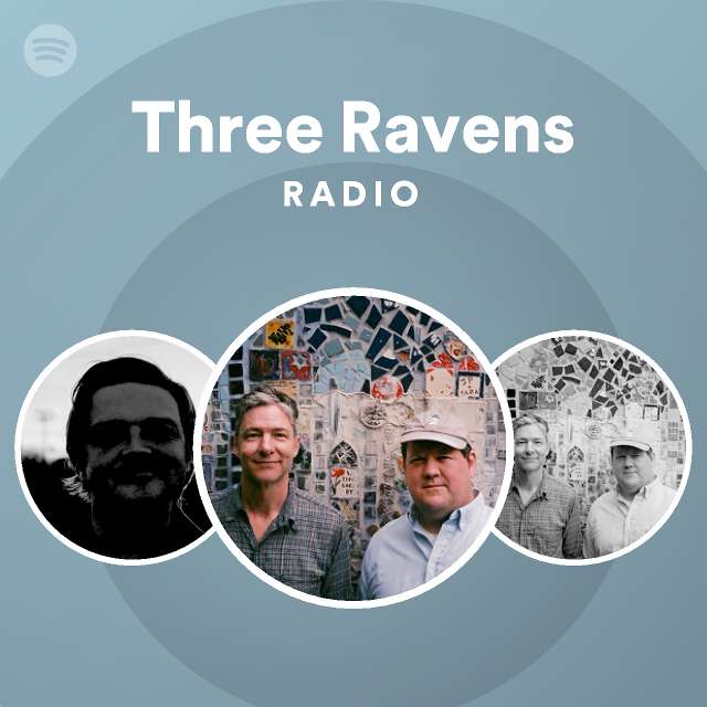 Three Ravens Radio - playlist by Spotify | Spotify
