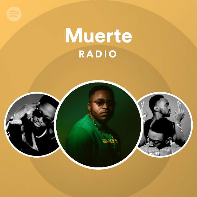 Muerte Radio - playlist by Spotify | Spotify
