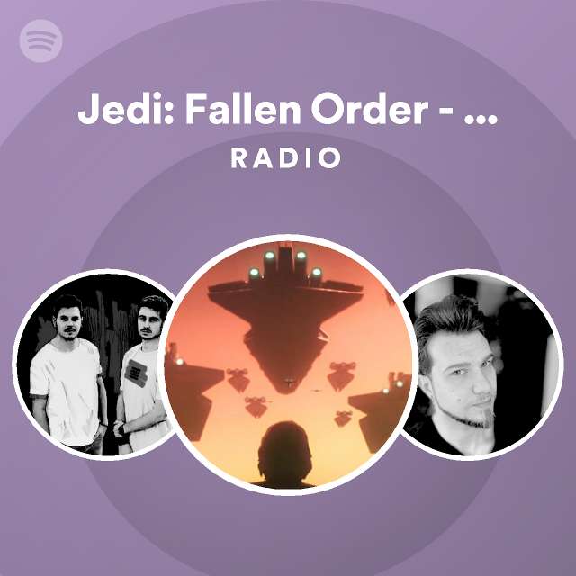 Jedi: Fallen Order - Cere's Theme - Epic Trailer Radio - playlist by ...