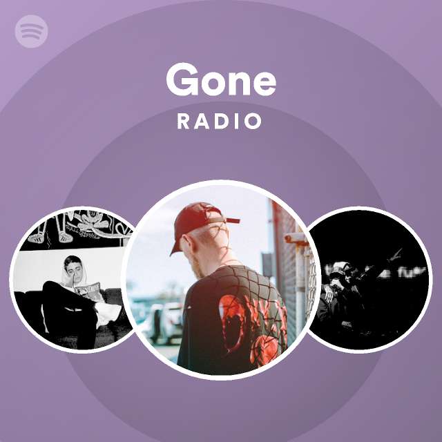 Gone Radio - playlist by Spotify | Spotify