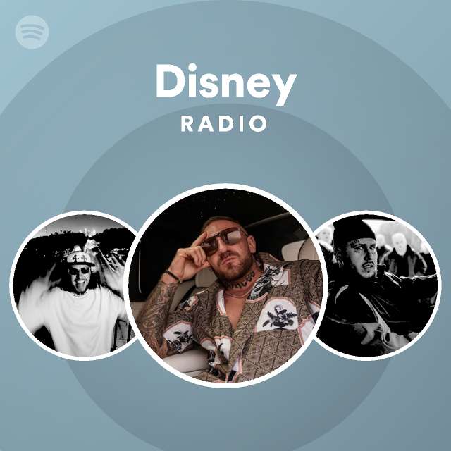 Disney Radio - playlist by Spotify | Spotify