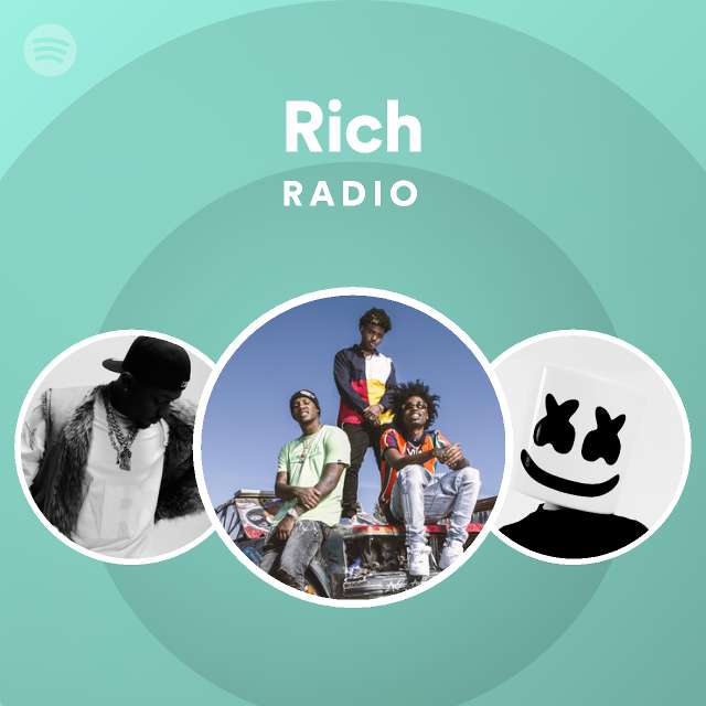 Rich Radio - playlist by Spotify | Spotify