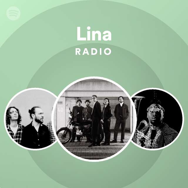 Lina Radio - playlist by Spotify | Spotify
