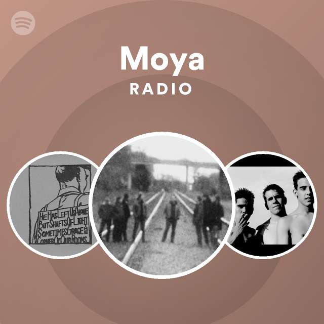 Moya Radio | Spotify Playlist