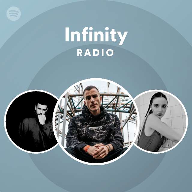 Infinity Radio - playlist by Spotify | Spotify