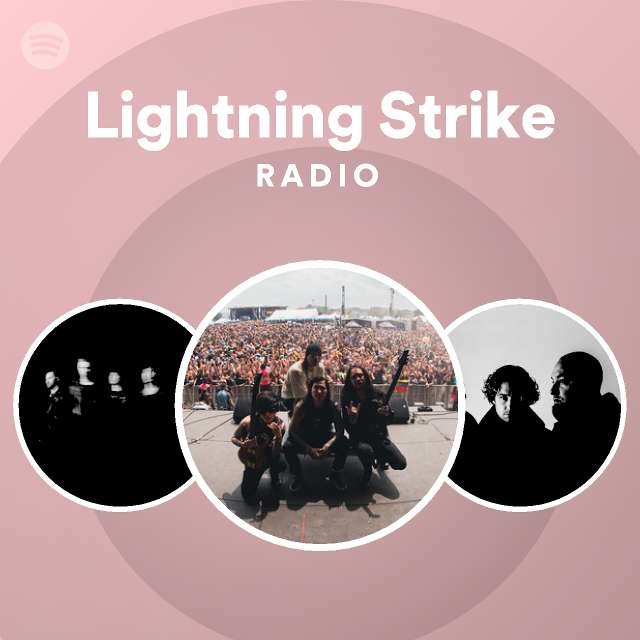 Lightning Strike Radio | Spotify Playlist