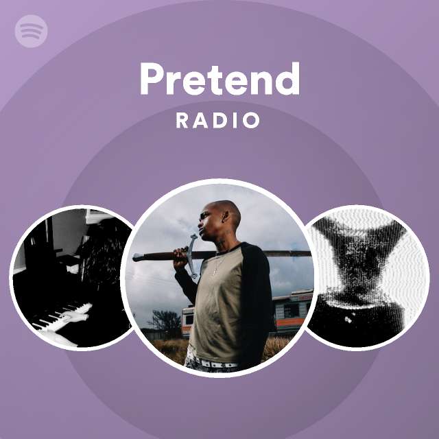 Pretend Radio | Spotify Playlist