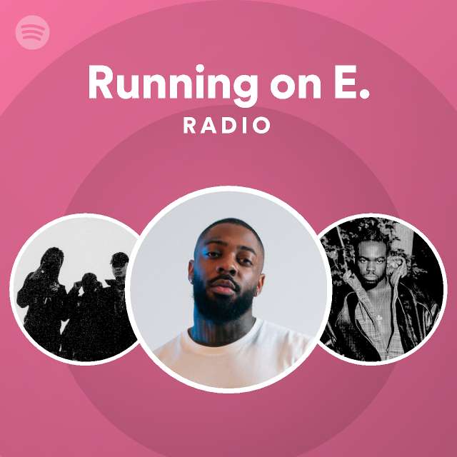 Running on E. Radio | Spotify Playlist