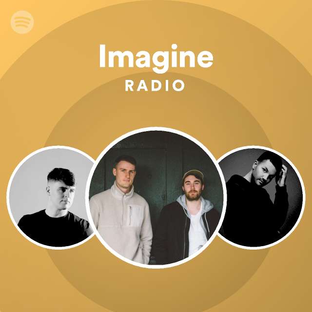 Imagine Radio - playlist by Spotify | Spotify