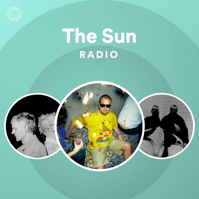 The Sun Radio - playlist by Spotify | Spotify
