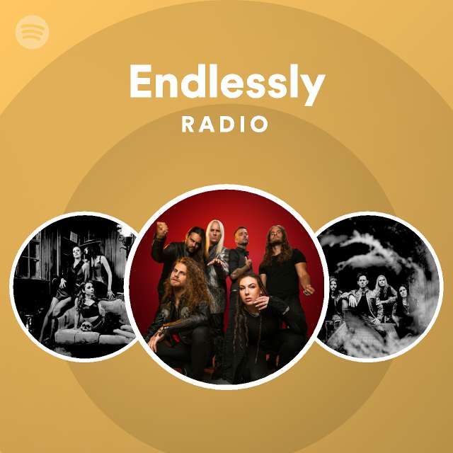 Endlessly Radio - playlist by Spotify | Spotify