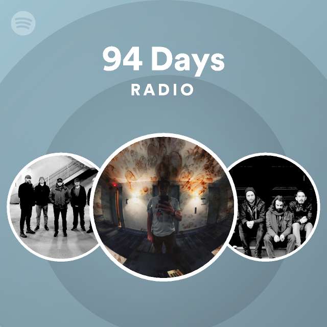 94 Days Radio - playlist by Spotify | Spotify