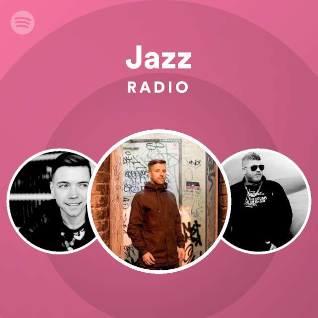 Jazz Radio - playlist by Spotify | Spotify
