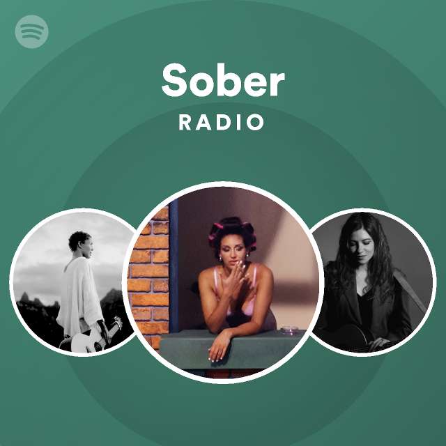 Sober Radio - playlist by Spotify | Spotify