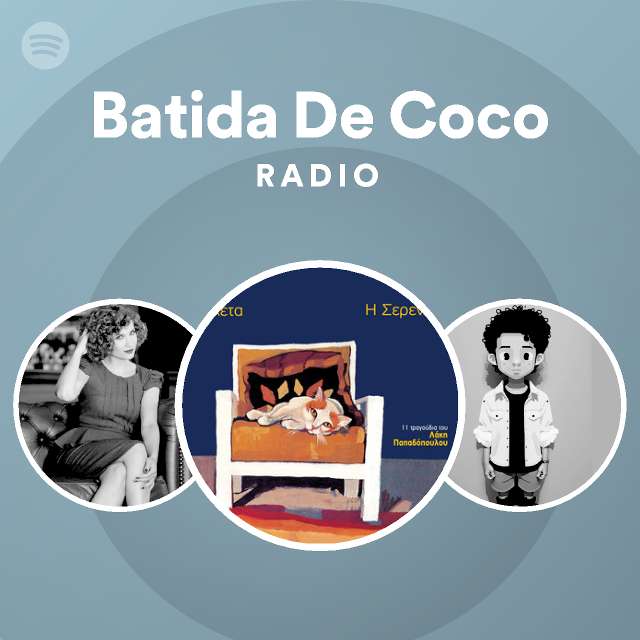 Batida De Coco Radio - playlist by Spotify | Spotify