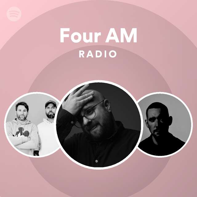 Four AM Radio - playlist by Spotify | Spotify