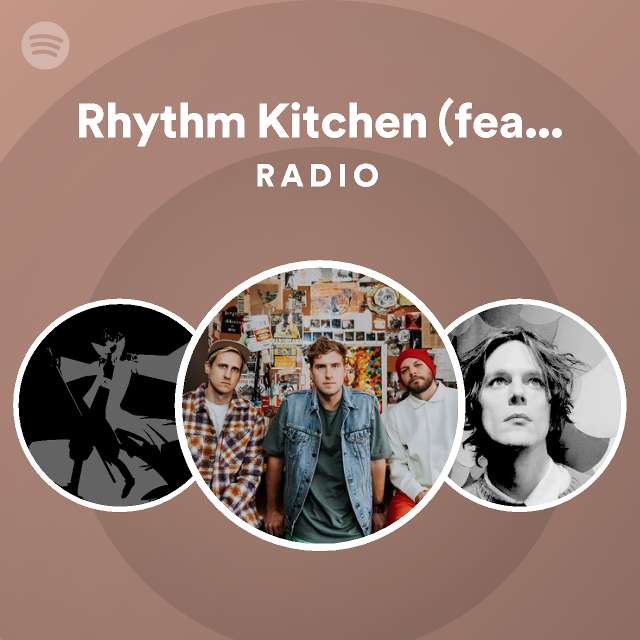 Rhythm Kitchen (feat. D Smoke) Radio - playlist by Spotify | Spotify