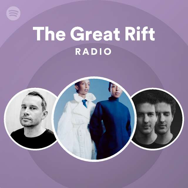 The Great Rift Radio - playlist by Spotify | Spotify