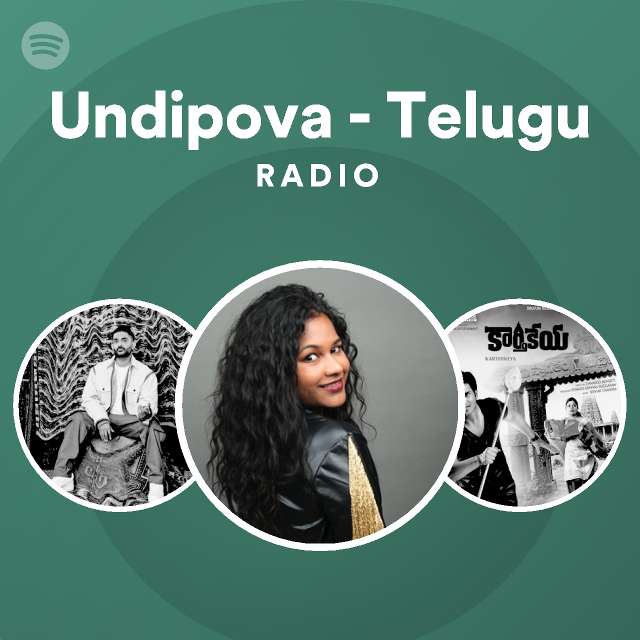 Undipova - Telugu Radio - playlist by Spotify | Spotify