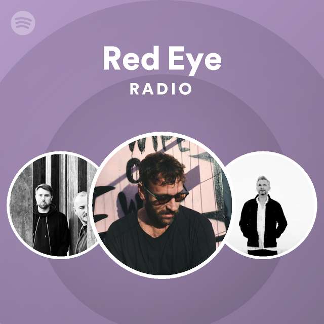 Red Eye Radio - playlist by Spotify | Spotify