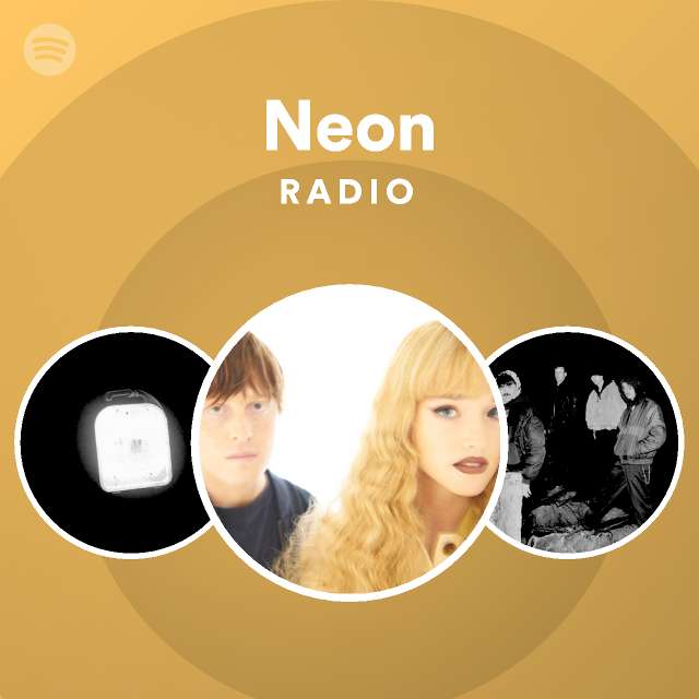 Neon Radio | Spotify Playlist