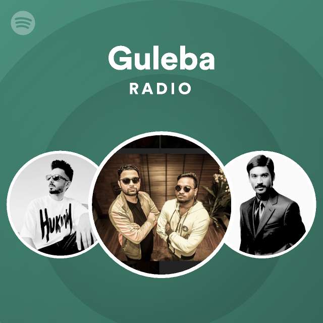 Guleba Radio - playlist by Spotify | Spotify
