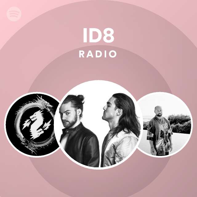 ID8 Radio - playlist by Spotify | Spotify