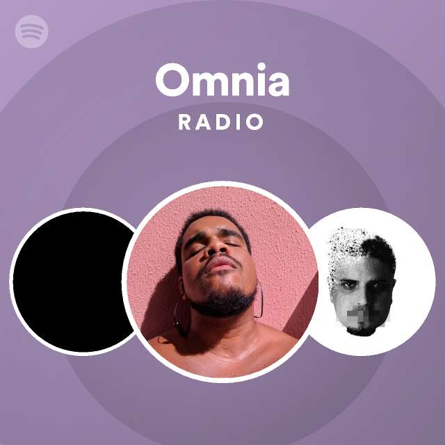Omnia Radio - playlist by Spotify | Spotify