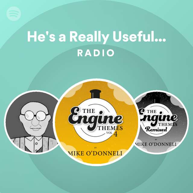 He's a Really Useful Engine Song Radio - playlist by Spotify | Spotify