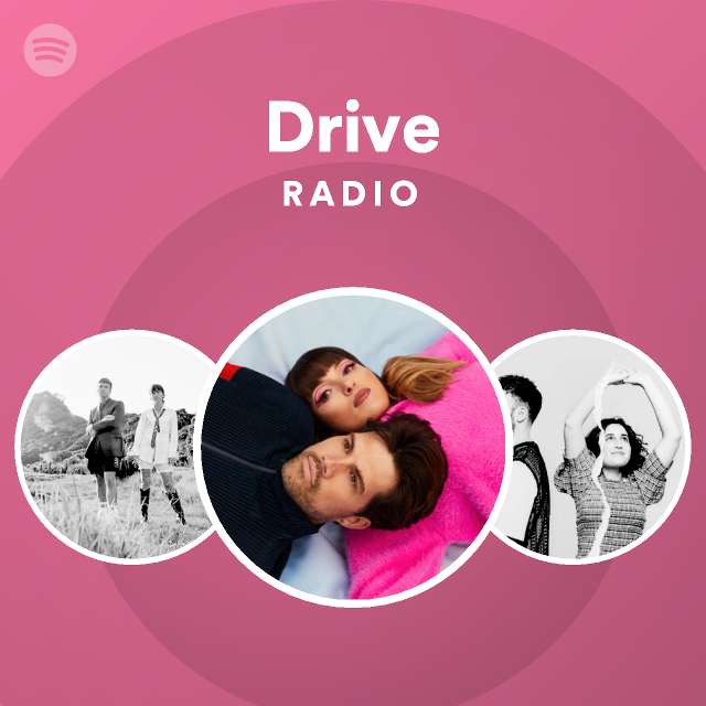 Drive Radio - playlist by Spotify | Spotify