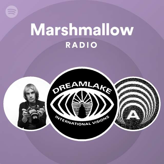Marshmallow Radio - playlist by Spotify | Spotify