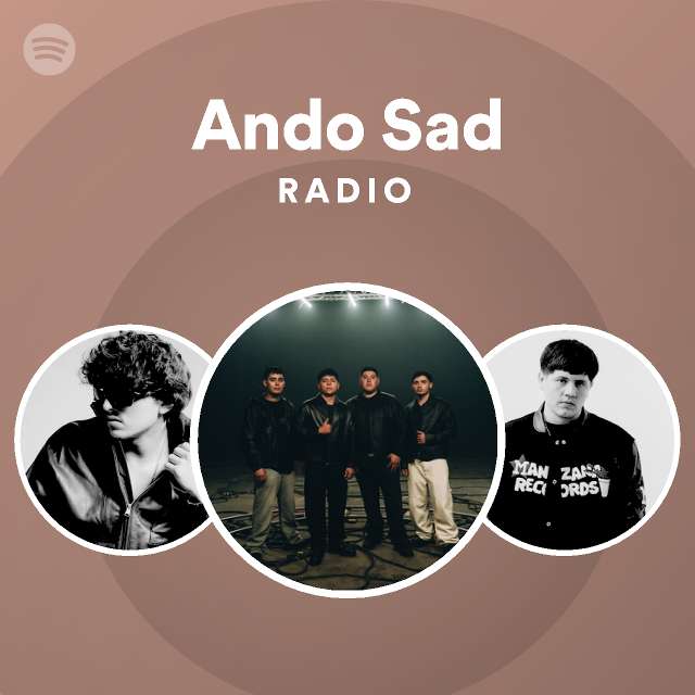 Ando Sad Radio - playlist by Spotify | Spotify