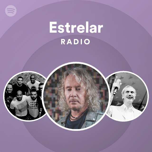 Estrelar Radio - playlist by Spotify | Spotify