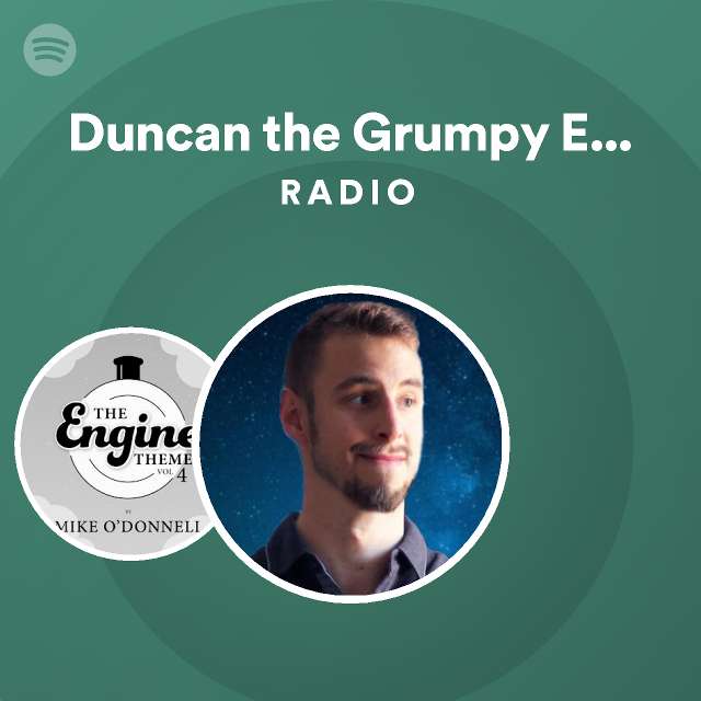 Duncan the Grumpy Engine - Instrumental Radio - playlist by Spotify | Spotify