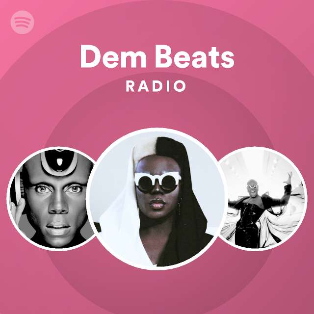 Dem Beats Radio | Spotify Playlist
