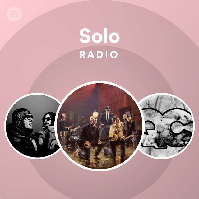 Solo Radio | Spotify Playlist