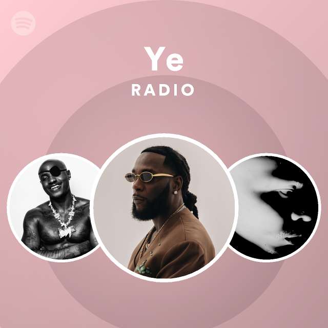 Ye Radio - playlist by Spotify | Spotify