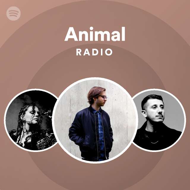 Animal Radio - playlist by Spotify | Spotify