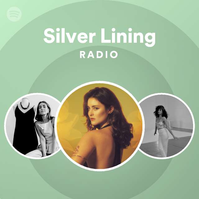 Silver Lining Radio | Spotify Playlist