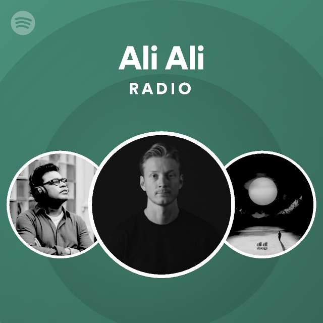 Ali Ali Radio - playlist by Spotify | Spotify