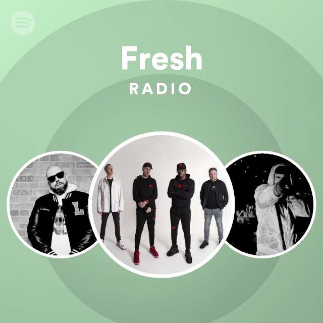 Fresh Radio | Spotify Playlist