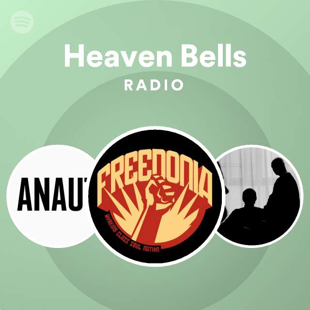 Heaven Bells Radio | Spotify Playlist