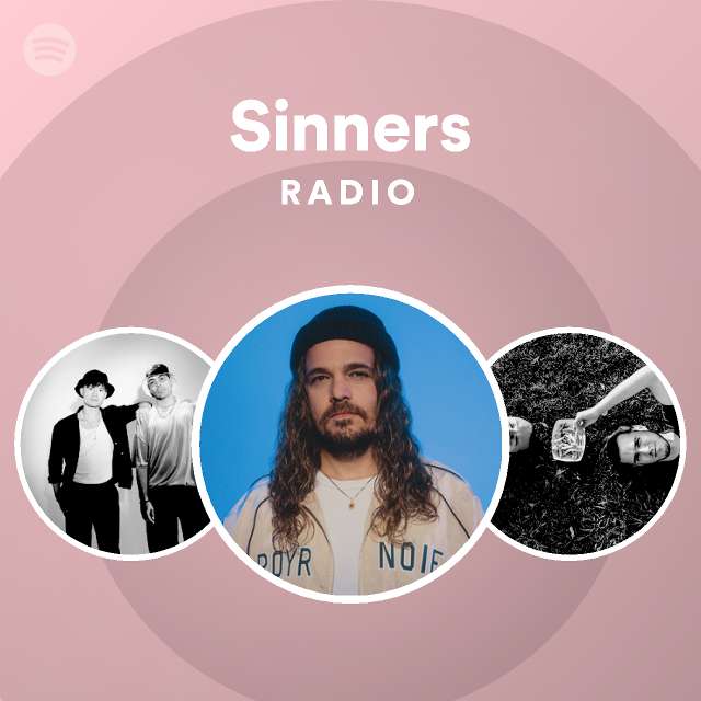 Sinners Radio - playlist by Spotify | Spotify