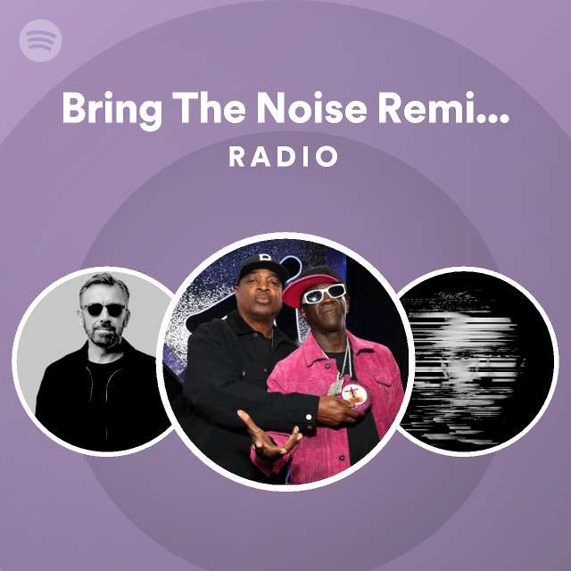 Bring The Noise Remix - Benny Benassi Pump - Kin Edit Radio | Spotify Playlist