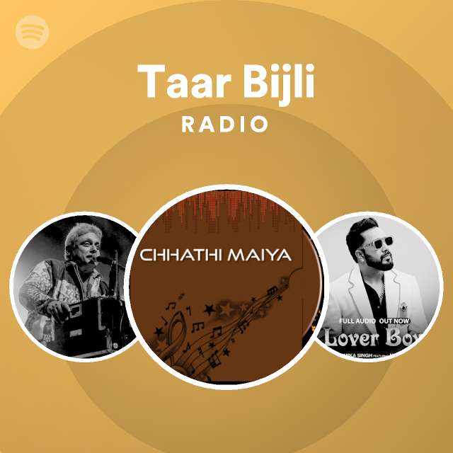 Taar Bijli Radio | Spotify Playlist