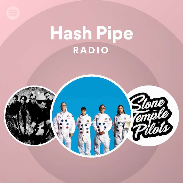 Hash Pipe Radio - playlist by Spotify | Spotify